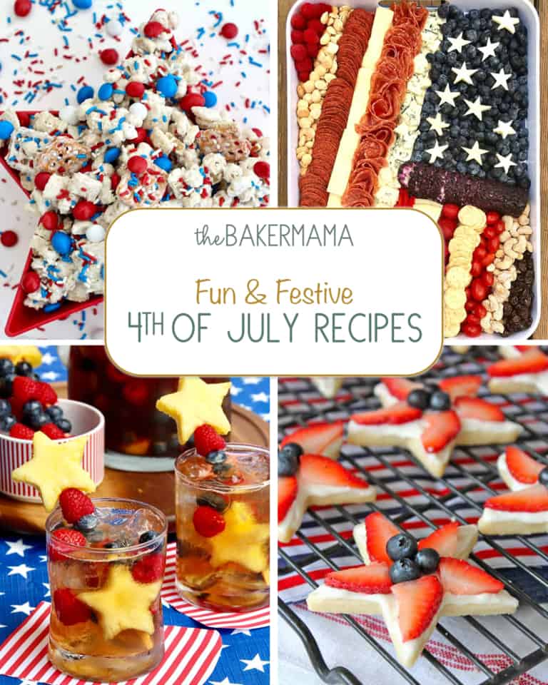 Fun and Festive 4th of July Recipes - The BakerMama