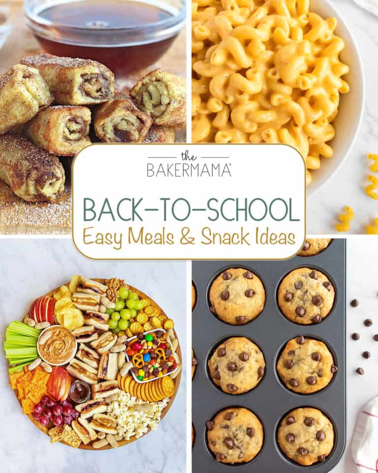 Back-to-School Recipes - The BakerMama