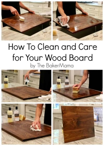 How to Clean and Care for Your Wood Board - The BakerMama
