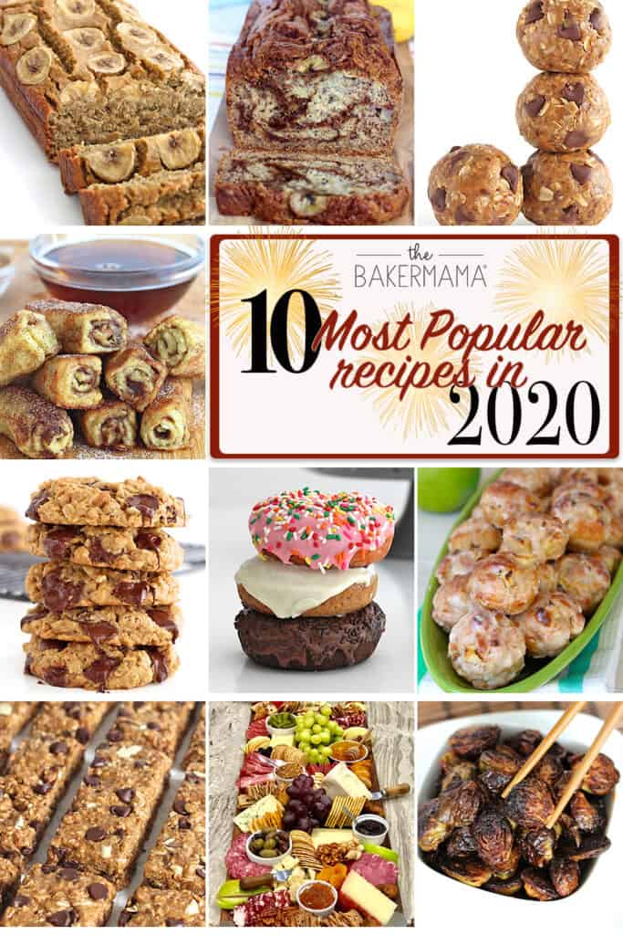 10 Most Popular Recipes in 2020 - The BakerMama