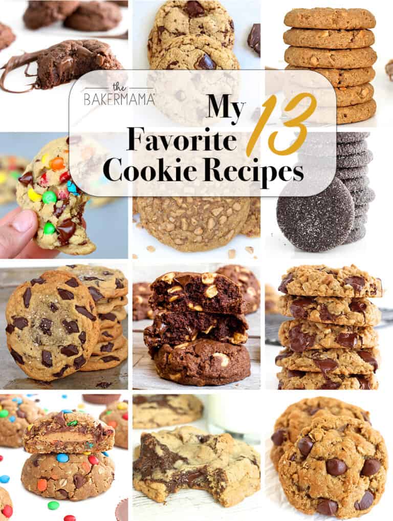 The BakerMama's Dozen: My 13 Favorite Cookie Recipes - The BakerMama