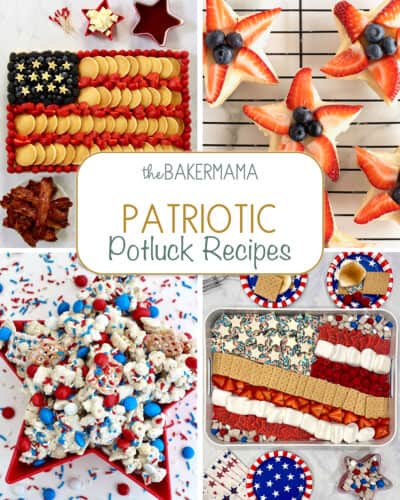 Patriotic Potluck Recipes - The BakerMama